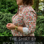 The Shirt by Rochelle Behrens Review - Wardrobe Oxygen