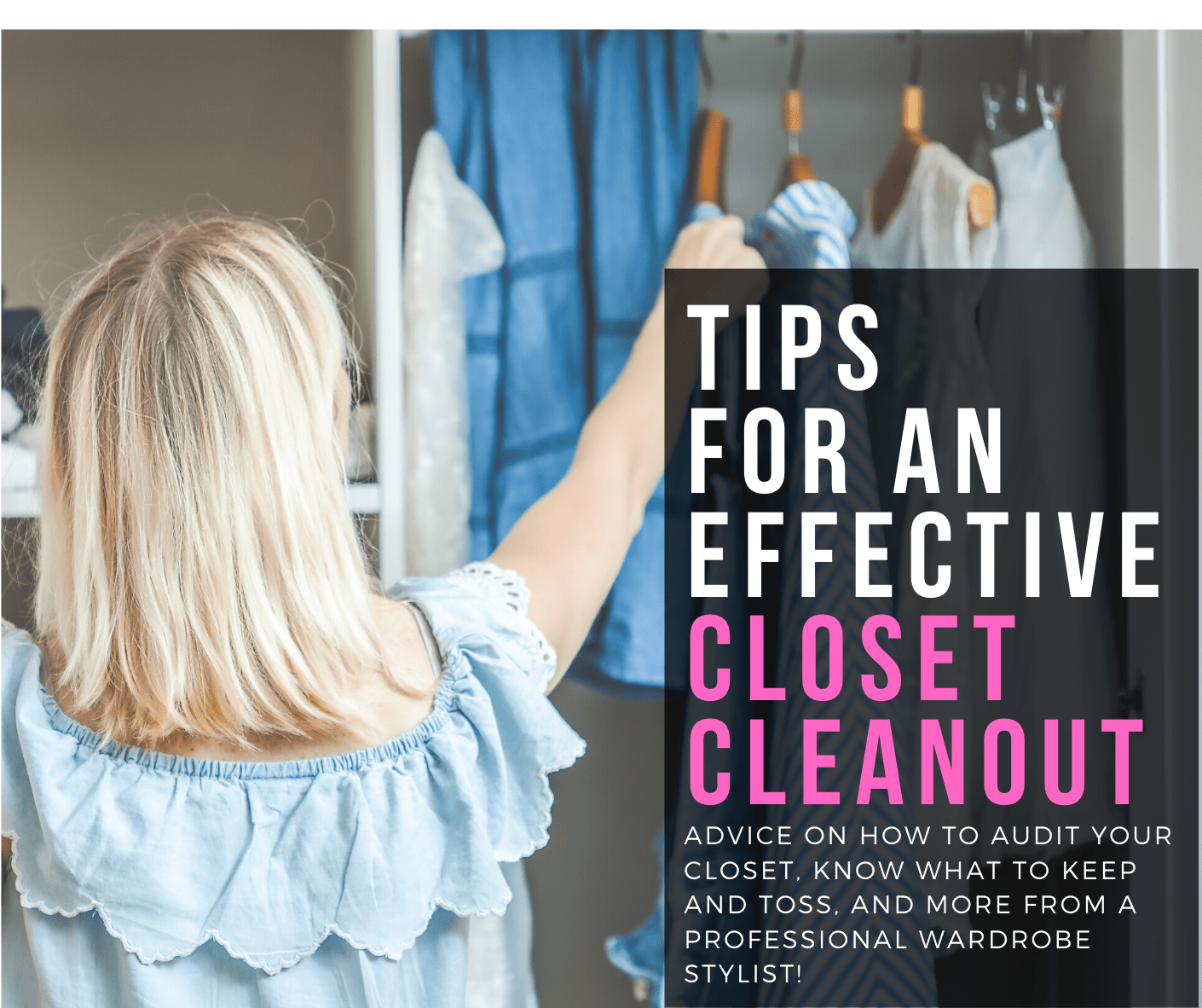 Performing A Closet Cleanout: Tips from a Pro | Wardrobe Oxygen
