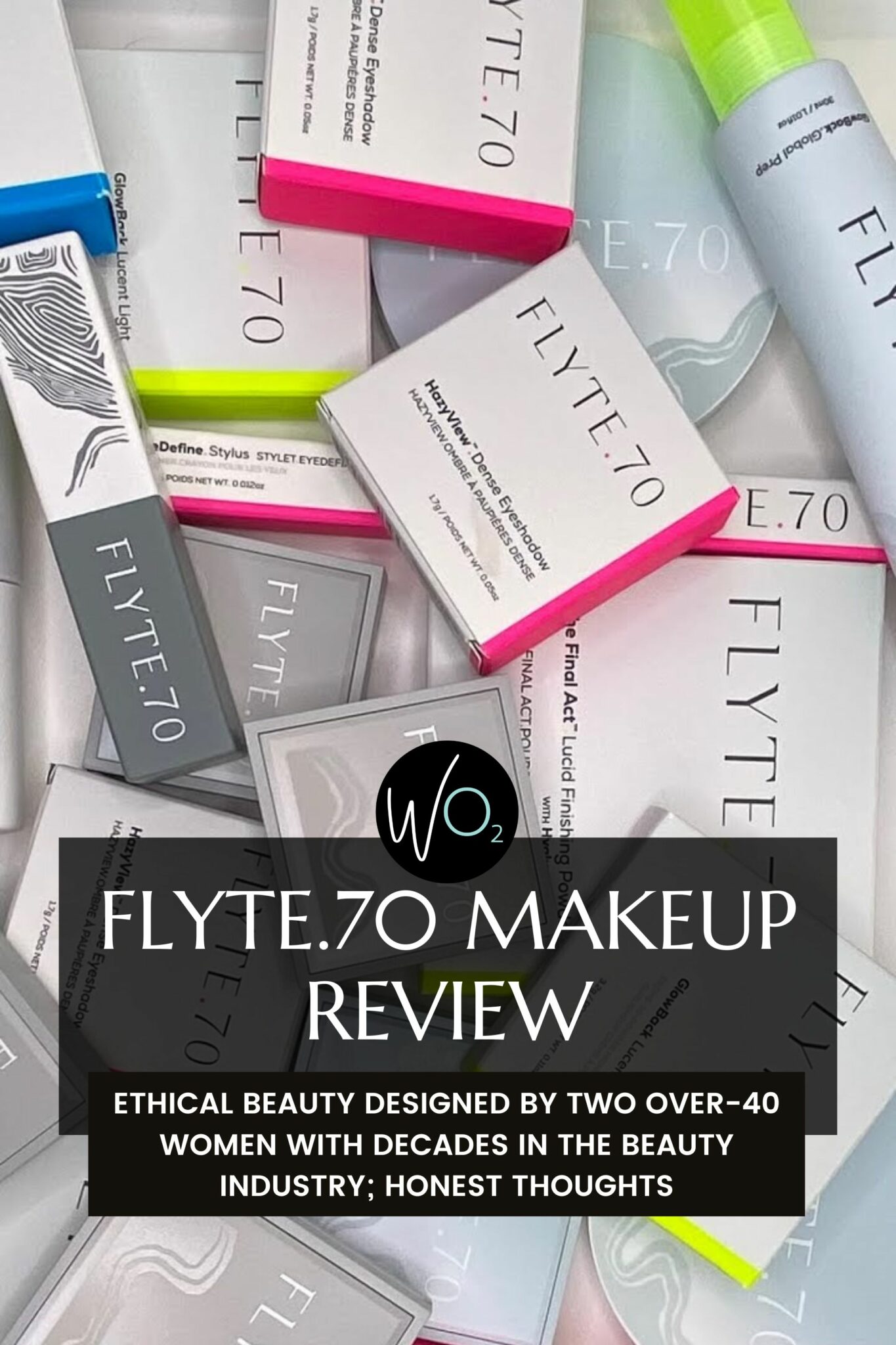 Flyte.70 Makeup Review | Wardrobe Oxygen